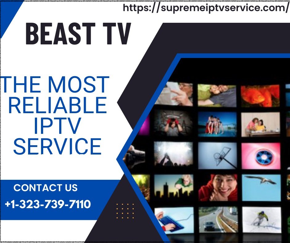 Beast IPTV Provider in USA | IPTV Customer Suppo